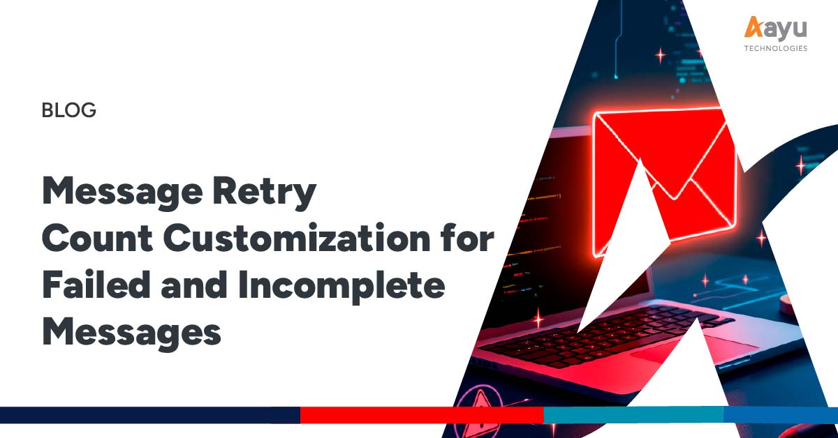 AS2 Retry Settings for Failed & Incomplete Messages | Aayu Blog