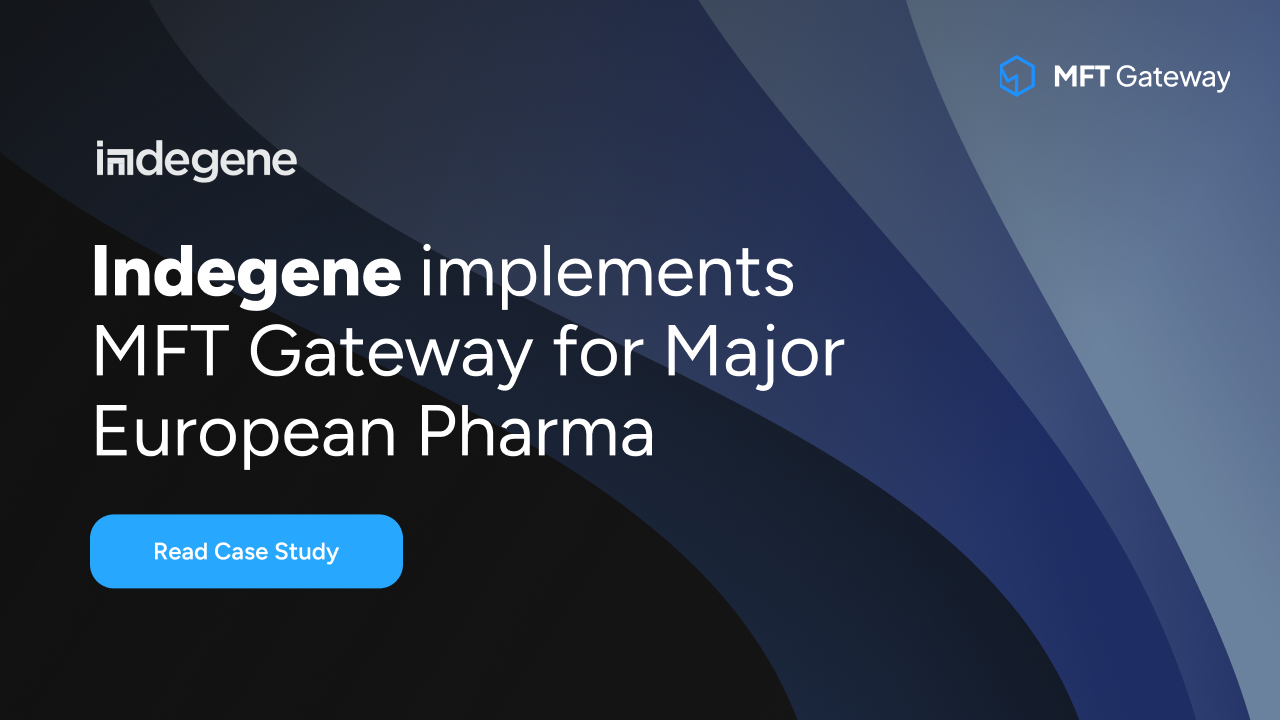 Indegene Implements MFT Gateway for Major European Pharma | Case Study